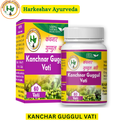 Kanchar Guggul Vati - Harkeshav Ayurveda